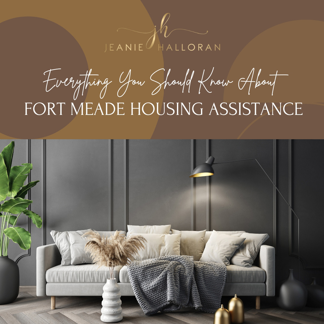 Fort Meade Housing Assistance | Jeanie Halloran - Local Realtor